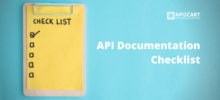 API Documentation Checklist [Infographic] - API2Cart