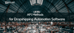 API2Cart’s API methods for Dropshipping Automation Software - API2Cart
