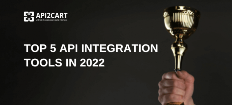 Top 5 API Integration Tools in 2025 - API2Cart