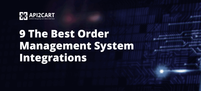 Order Management System Integrations: Best Options for 2026