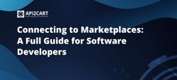 Connecting to Marketplaces: A Software Developer’s Full Guide