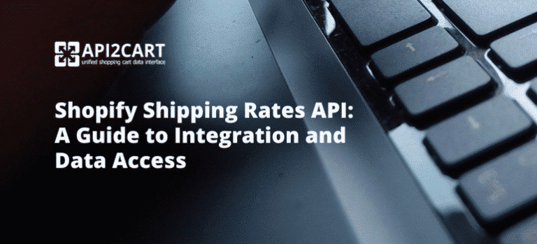Blog - API2Cart - Unified Shopping Cart Data Interface
